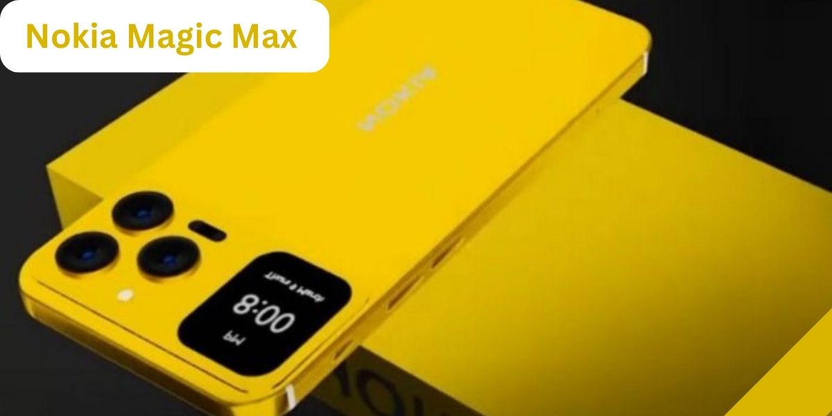 iPhone ला संपवणार हा,नोकियाचा Nokia Magic Max 5G जबरदस्त स्मार्टफोन ...